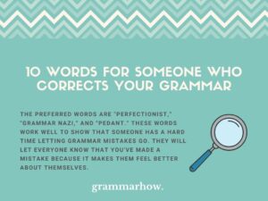 10 Words For Someone Who Corrects Your Grammar