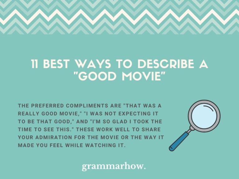 11 Best Ways To Describe A "Good Movie" (Compliments)