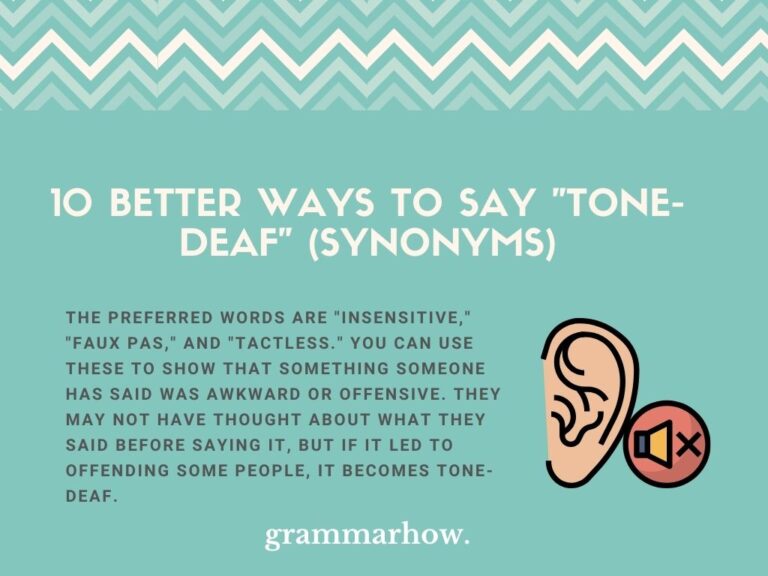 10 Better Ways To Say Tone deaf Synonyms 10 Better Ways To Say Tone deaf Synonyms