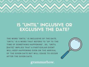 Is "Until [date]" Inclusive or Exclusive the Date? (Email)