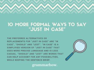 10 More Formal Ways To Say “Just In Case”