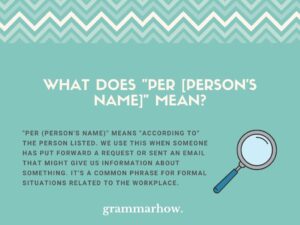 "Per [person's name]" - Meaning Explained (Helpful Examples)