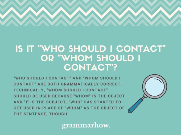 Is It "Whom Should I Contact" or "Who Should I Contact"?