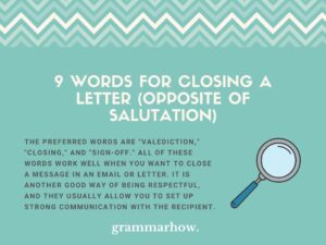 9 Words For Closing A Letter (Opposite of Salutation)