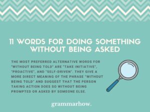11 Words For Doing Something Without Being Asked