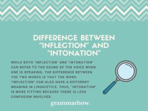 Inflection vs. Intonation - Difference Explained (+Examples)