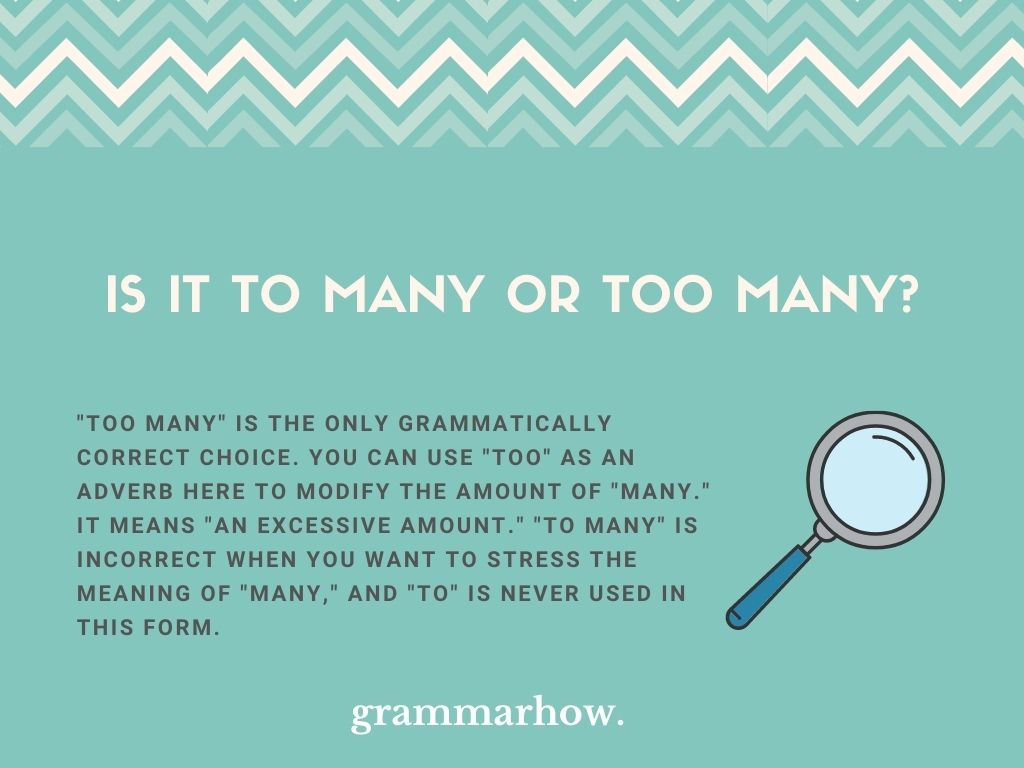 To Many Or Too Many Grammar Explained Helpful Examples To Many Or Too Many Grammar Explained Helpful Examples