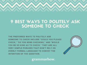 10 Best Ways to Politely Ask Someone to Check
