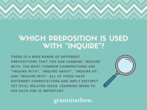 Inquire With/About/Of/Into - Correct Preposition (Examples)