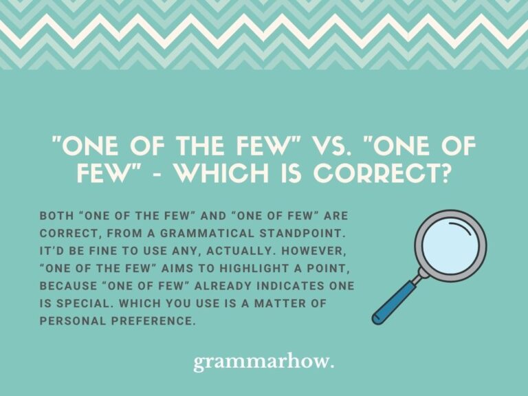 "One of the Few" vs. "One of Few" - Which Is Correct?