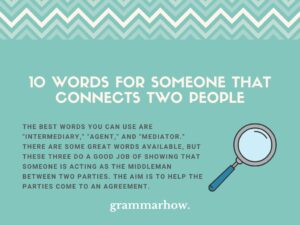 10 Words for Someone That Connects Two People