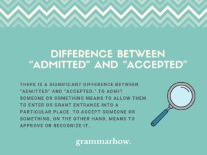 Admitted vs. Accepted – Difference Explained (+Examples)