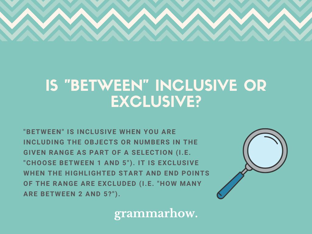 Is Between Inclusive Or Exclusive Helpful Examples 
