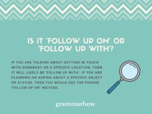 "Follow Up On" or "Follow Up With"? (Correct Version)