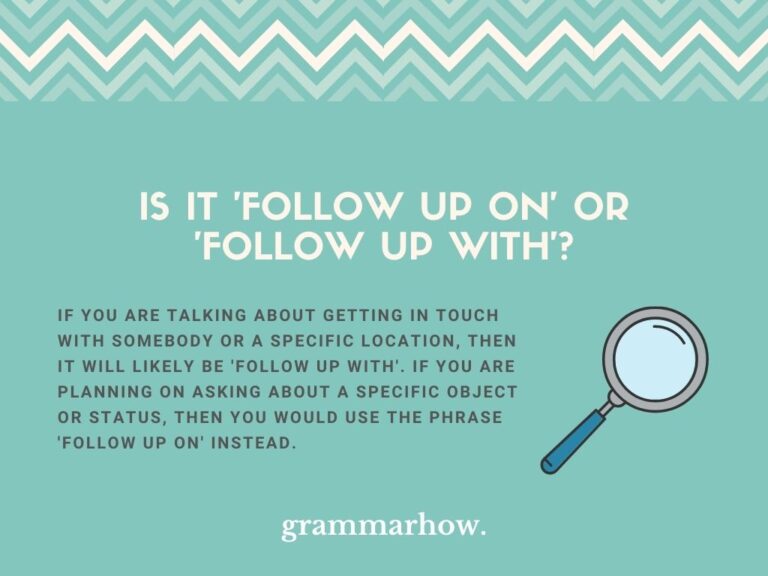 "Follow Up On" or "Follow Up With"? (Correct Version)