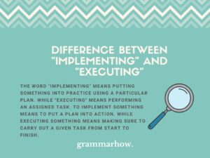 Implementing vs. Executing – Difference Explained