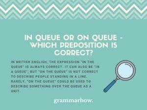 In Queue or On Queue - Which Preposition Is Correct?