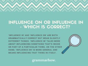 Influence On or Influence In - Which Is Correct? (Examples)
