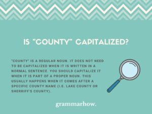 Is "County" Capitalized? (Full Explanation)