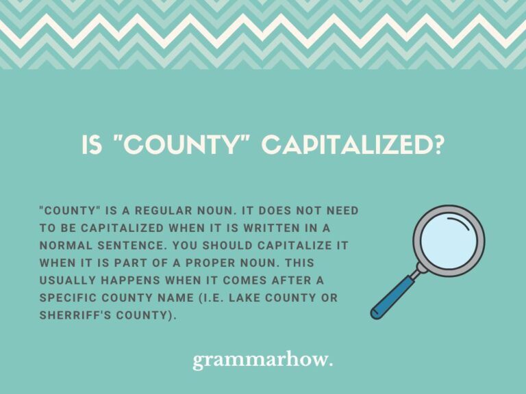 Is "County" Capitalized? (Full Explanation)