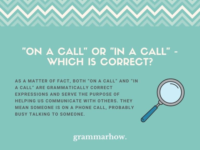 "On a Call" or "In a Call" - Which Is Correct?