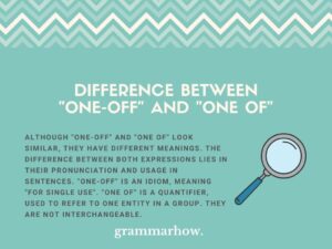 One-off vs. One of - Difference Explained (With Examples)