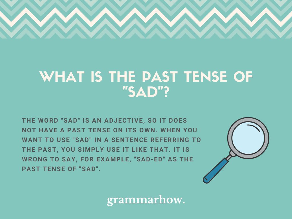 What Is the Past Tense of "Sad"? (Helpful Examples) - TrendRadars