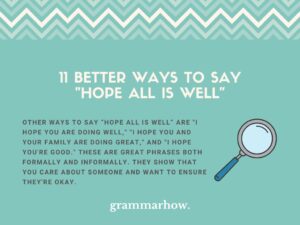 11 Better Ways to Say "Hope All Is Well"