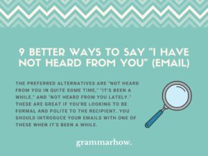 9 Better Ways to Say "I Have not Heard From You" (Email)