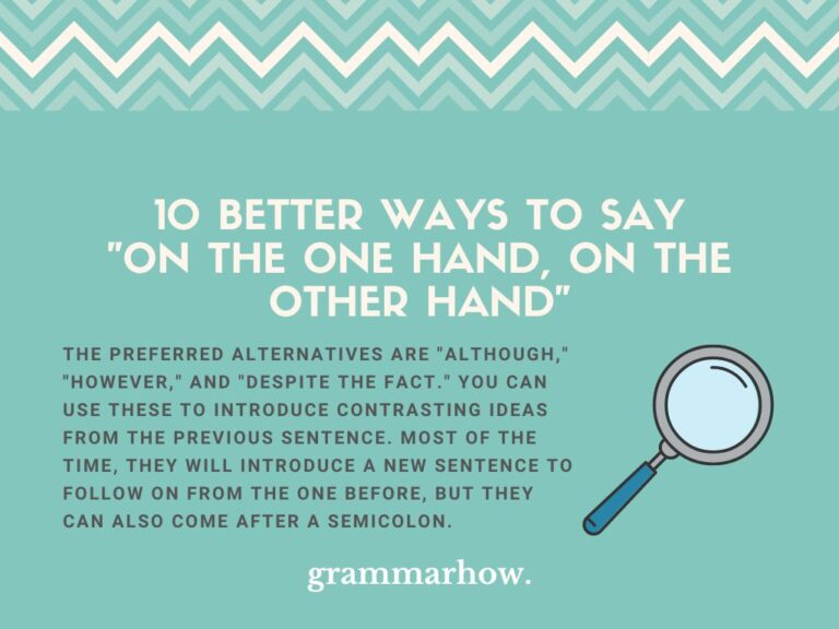 10 Better Ways to Say "On the One Hand, On the Other Hand"