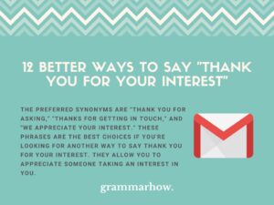 12 Better Ways to Say "Thank You for Your Interest"