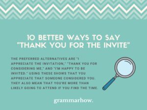 10 Better Ways to Say "Thank You for the Invite"