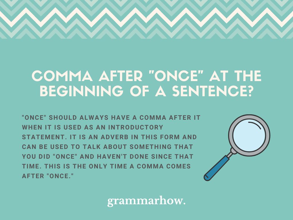Comma After Once At The Beginning Of A Sentence 