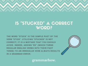 Is "Stucked" a Correct Word? (Past Tense of "Stuck")