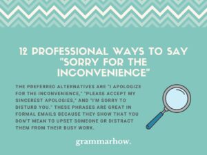 12 Professional Ways to Say "Sorry for the Inconvenience"