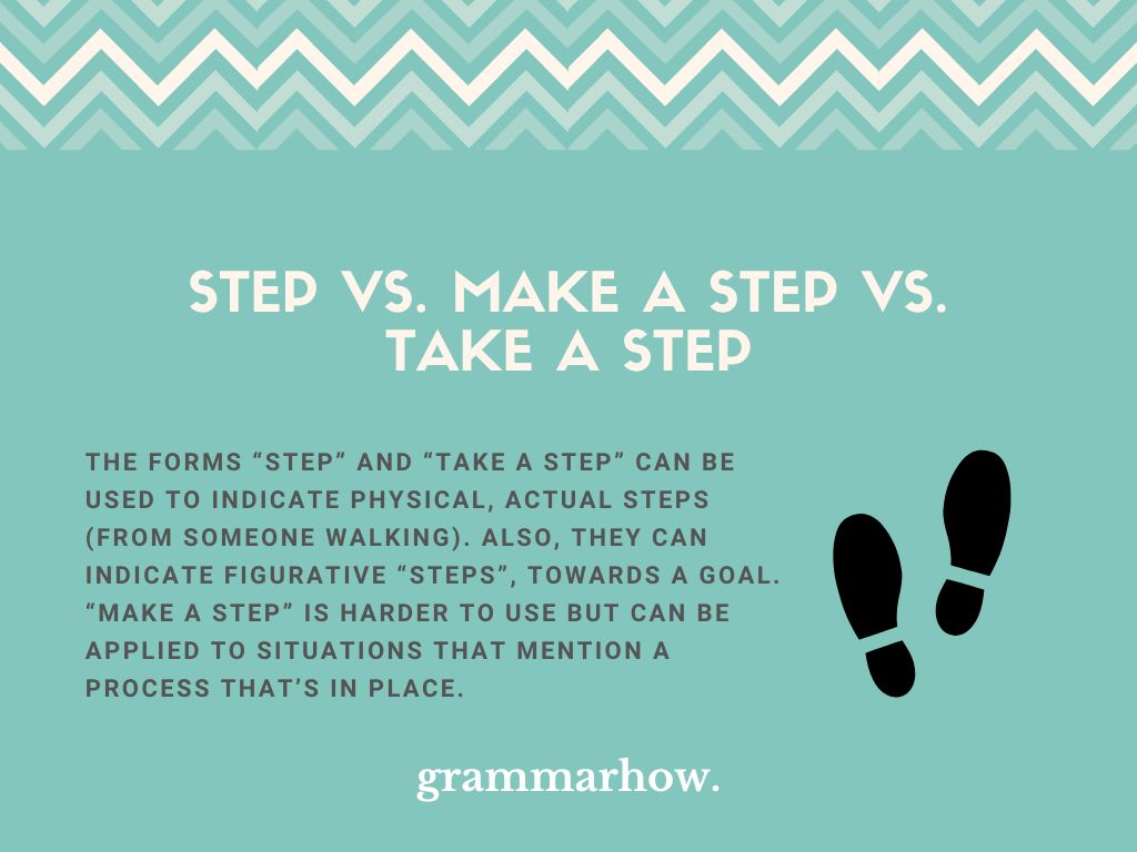 Step Vs Make A Step Vs Take A Step Helpful Examples 
