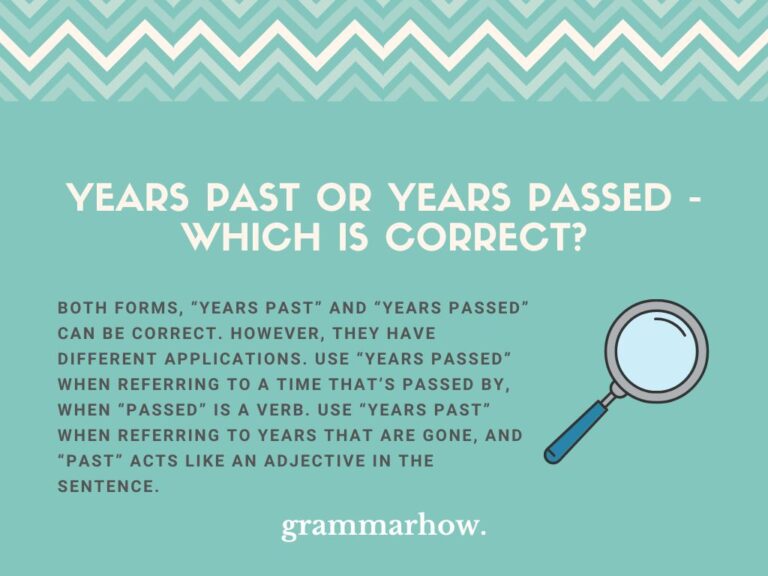 Years Past or Years Passed - Which Is Correct?