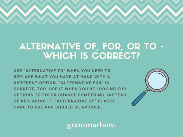 Alternative Of, For, or To - Which Is Correct?