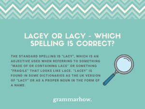 Lacey or Lacy - Which Spelling Is Correct?