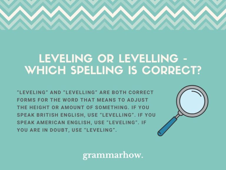 Leveling or Levelling? Correct Spelling (UK vs. US)