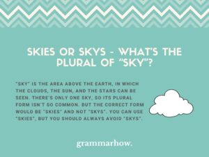 Skies or Skys - What's the Plural of "Sky"? (With Examples)