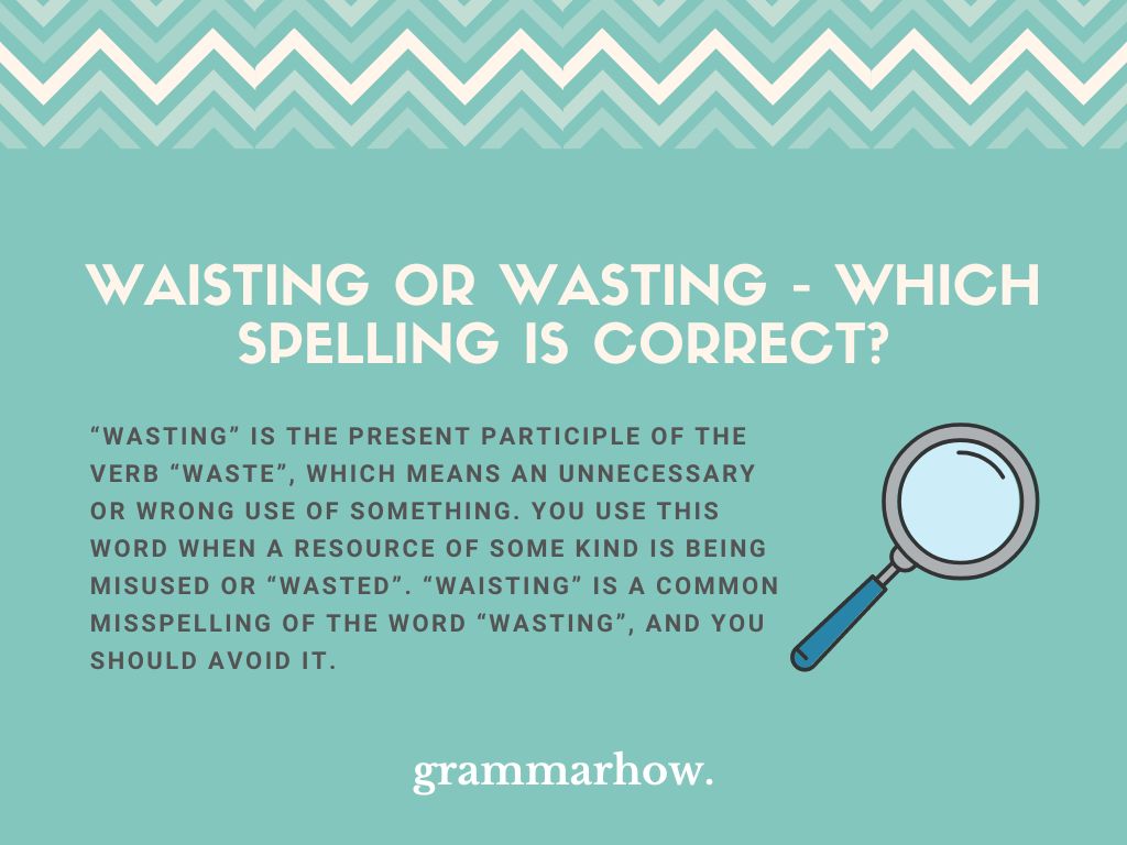 Waisting or Wasting - Which Spelling Is Correct? - TrendRadars