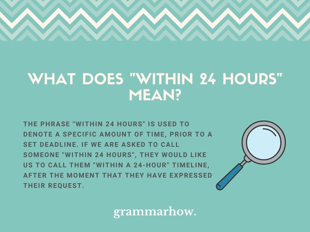 What Does Within 24 Hours Mean Before Or After 