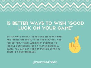 15 Better Ways to Wish "Good Luck on Your Game"