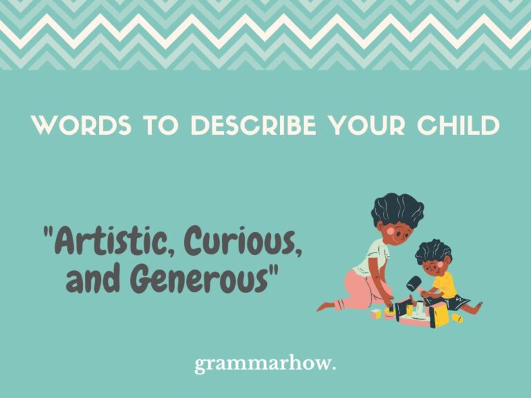100 Words to Describe Your Child 100 Words to Describe Your Child