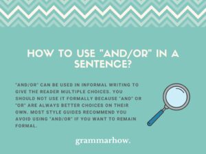 How to Use "and/or" in a Sentence (Correct Punctuation)
