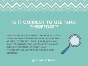 Is It Correct to Use "And Therefore"? (+Comma Rules)