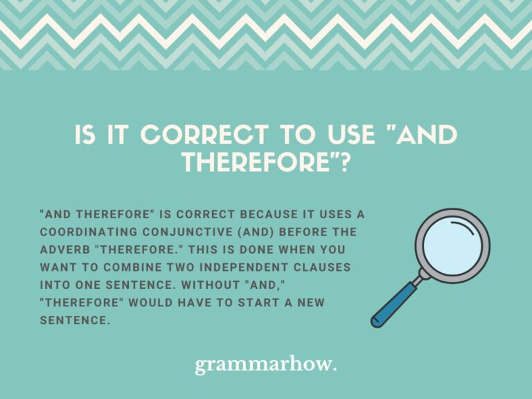 Is It Correct to Use "And Therefore"? (+Comma Rules)