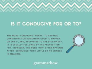 Conducive For or To? When to Use Each (With Examples)