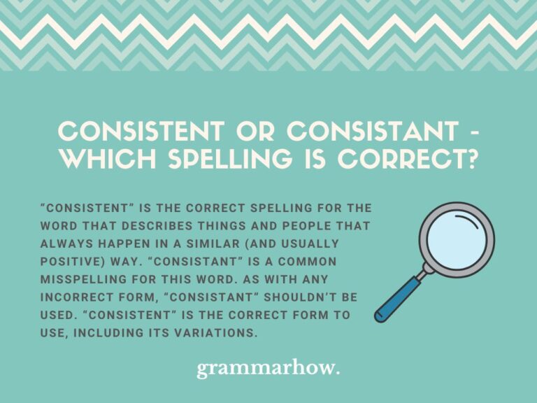 Consistent or Consistant - Which Spelling Is Correct?